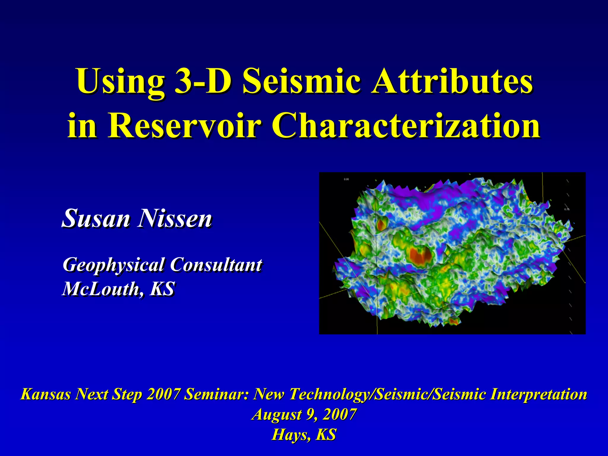 Using 3 D Seismic Attributes In Reservoir Characterization Pdf