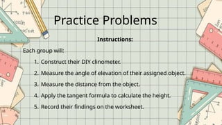 Using-a-DIY-Clinometer--Measuring-Heights-with-Trigonometry.pptx