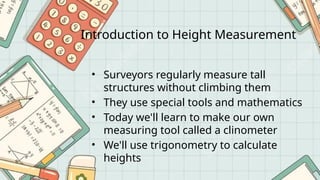 Using-a-DIY-Clinometer--Measuring-Heights-with-Trigonometry.pptx