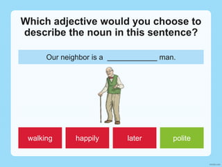 using-adjectives-to-describe-a-noun-powerpoint-game-english.ppt