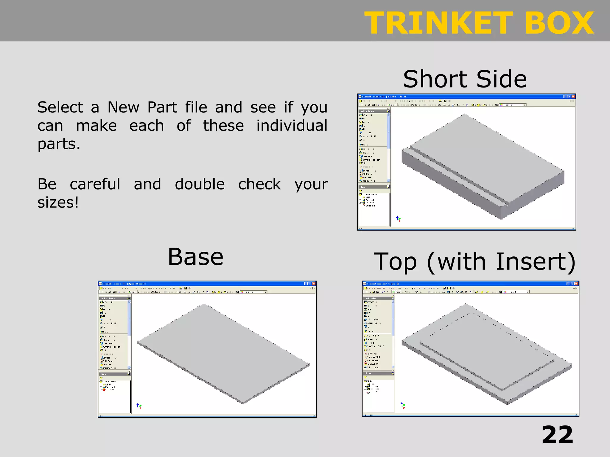 Using AutoDesk Inventor to create a Trinket box | PPT | 3-D Graphics | Computer Software and ...