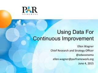 Using Data for Continuous Improvement Faculty Development Model - Competency-Based Education ...