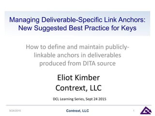 Managing Deliverable Anchors: Use Keys for Links | PPT