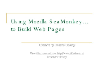 Using Mozilla Sea Monkey | PPT
