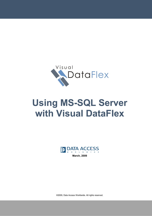 Using MS-SQL Server with Visual DataFlex | PDF