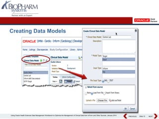 Using Oracle Health Sciences Data Management Workbench to Optimize the ...