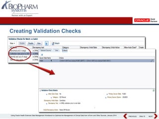 Using Oracle Health Sciences Data Management Workbench to Optimize the ...