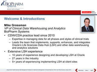 Using Oracle Health Sciences Data Management Workbench to Optimize the ...