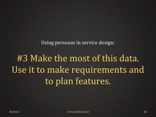 JCN12 Using personas-in-service-design-intranet | PPT