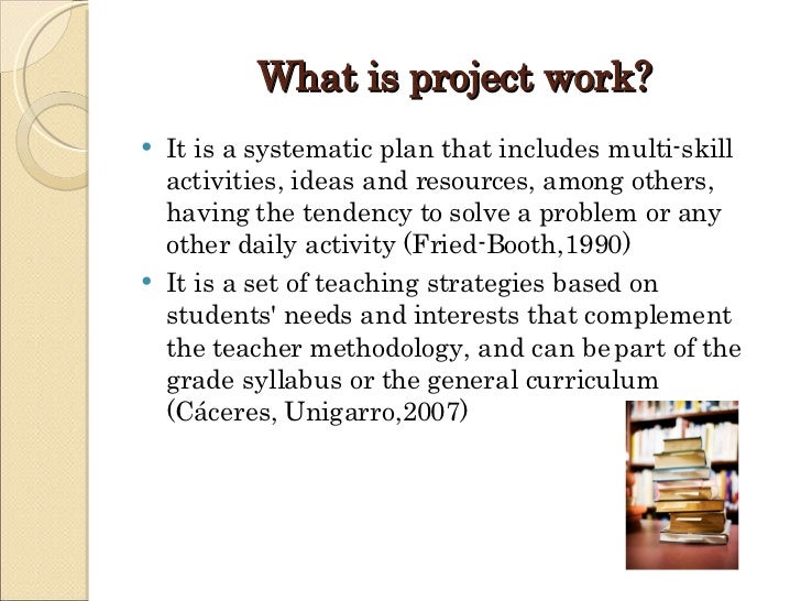 Using Project Work