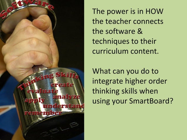 Using Smart Boards For Higher Level Thinking Skills | PPT