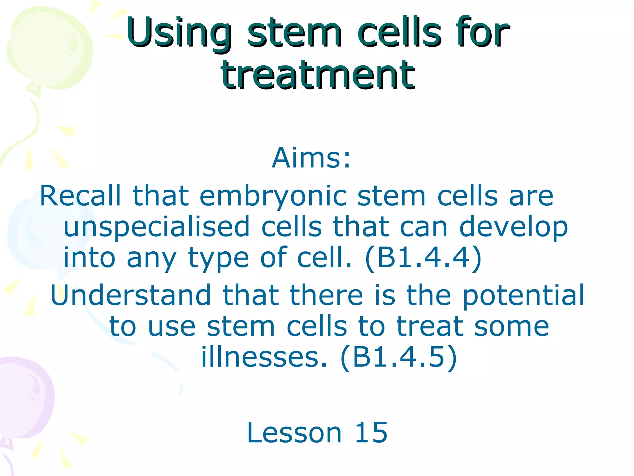 Using Stem Cells For Treatment | PPT
