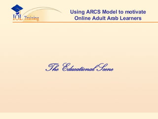 Using The Arcs Model | PPT