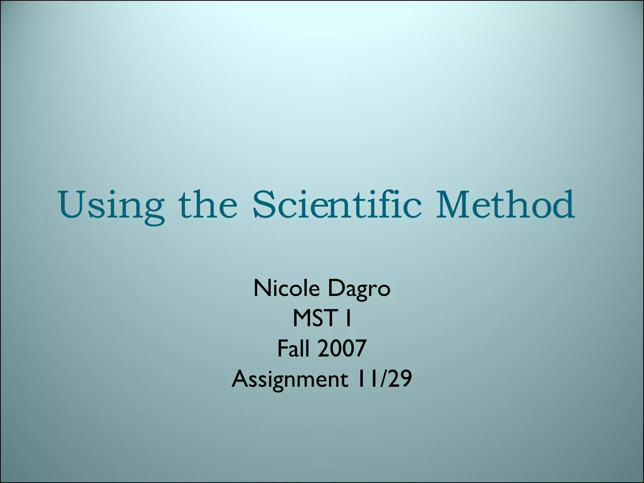 Using the Scientific Method | PPT