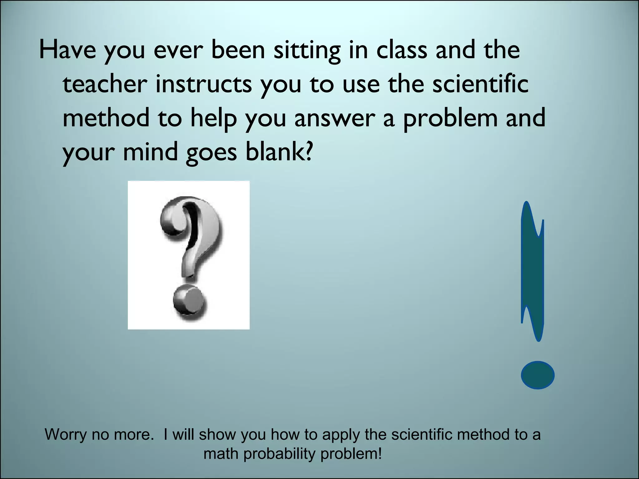 Using the Scientific Method | PPT