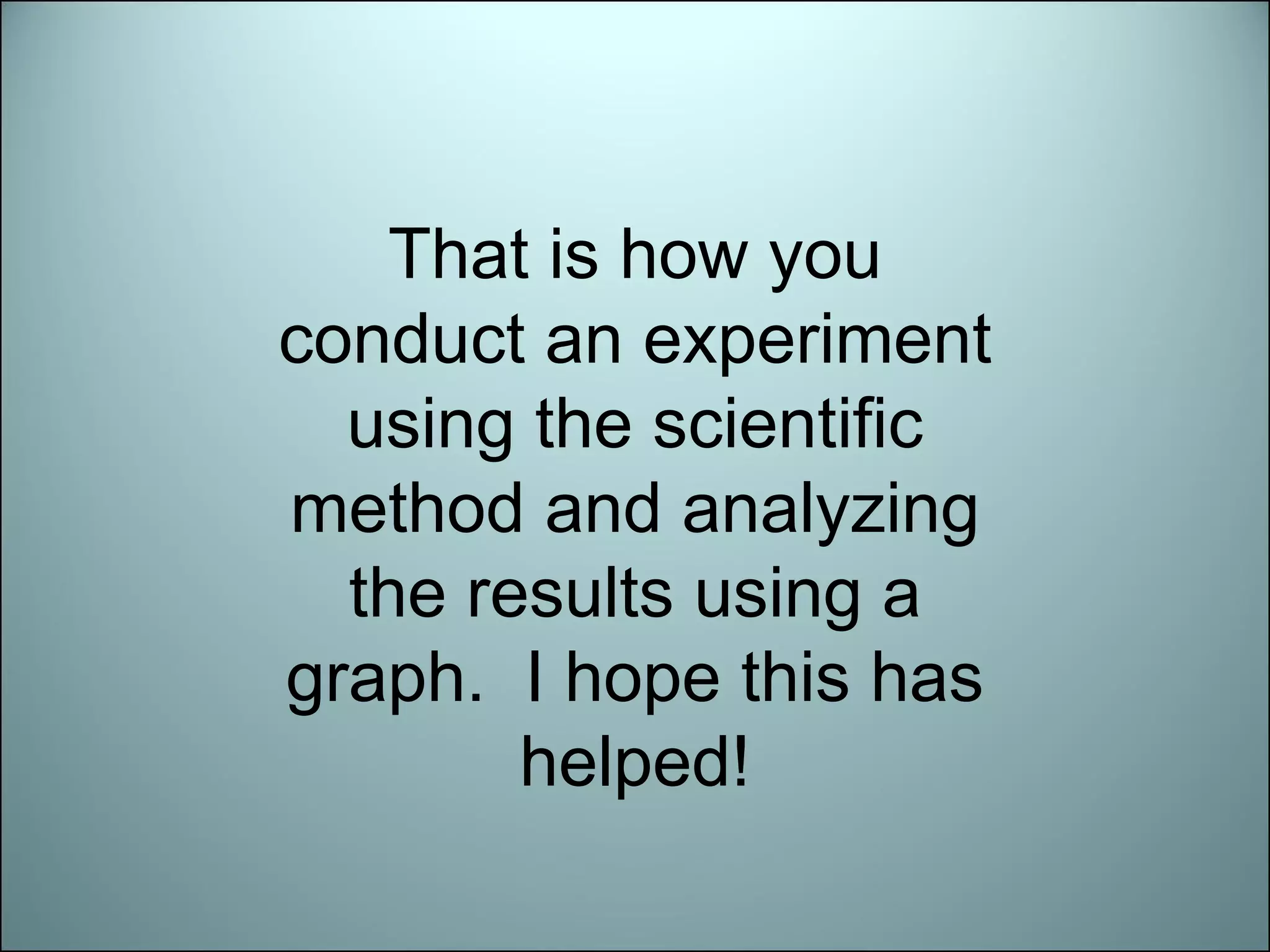 Using the Scientific Method | PPT
