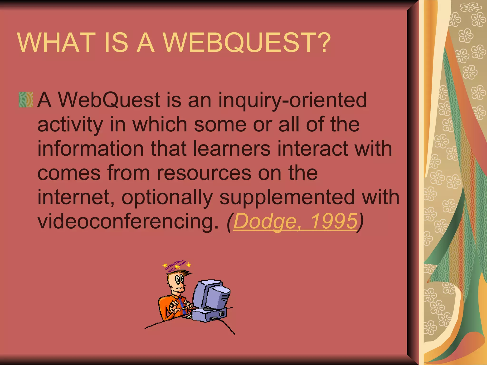 Using Webquests To Maximize Language Learning[1] | PPT