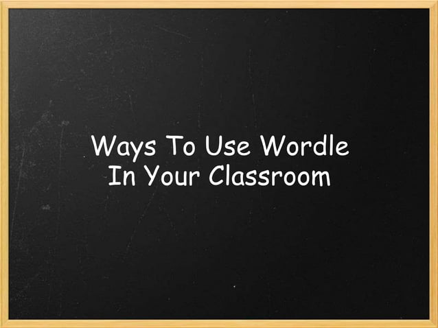 Using wordle-in-the-classroom | PPT