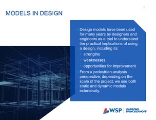 Using 3D pedestrian microsimulation to demonstrate good design | PPT