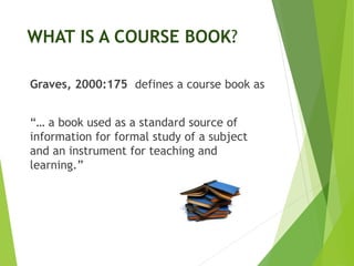 USING COURSE BOOKS IN ELT | PPTX