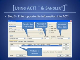 Using ACT! & Sandler | PPSX