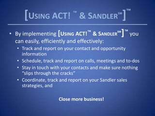 Using ACT! & Sandler | PPSX