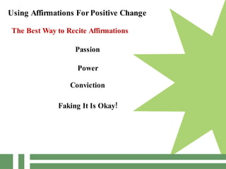 Using Affirmations For Positive Change | PPT
