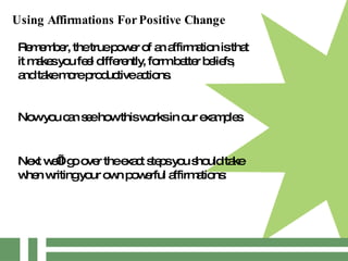 Using Affirmations For Positive Change | PPT