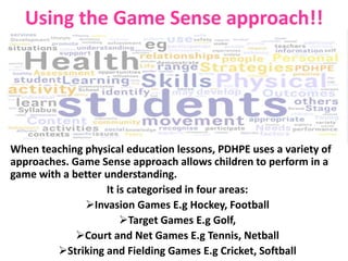Using a game sense approach!! | PPT