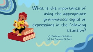 Using Appropriate Grammatical Signals.pptx