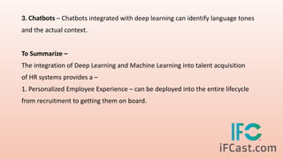 Using Artificial Intelligence and Machine Learning to transform HR ...