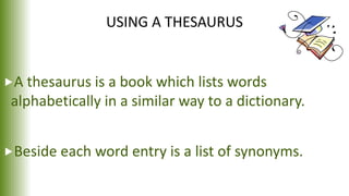 Using a thesaurus.ppt