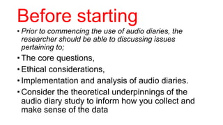 USING AUDIO DIARIES FOR RESEARCH AND EDUCATION.pptx