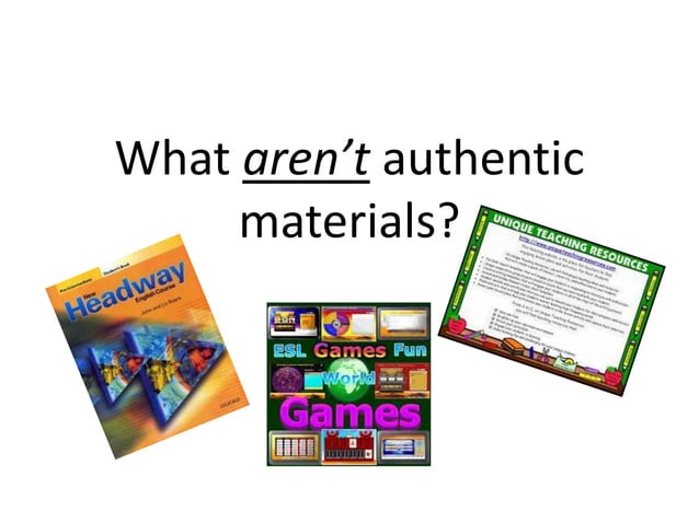 Using authentic materials in ELT | PPTX