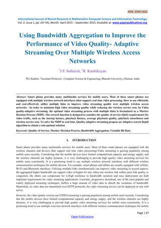 Using Bandwidth Aggregation to Improve the Performance of Video Quality- Adaptive Streaming Over ...