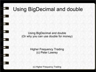 Using BigDecimal and double | PPT