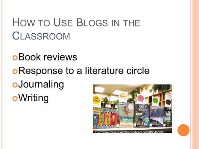 Using blogs in the Elementary Classroom | PPT