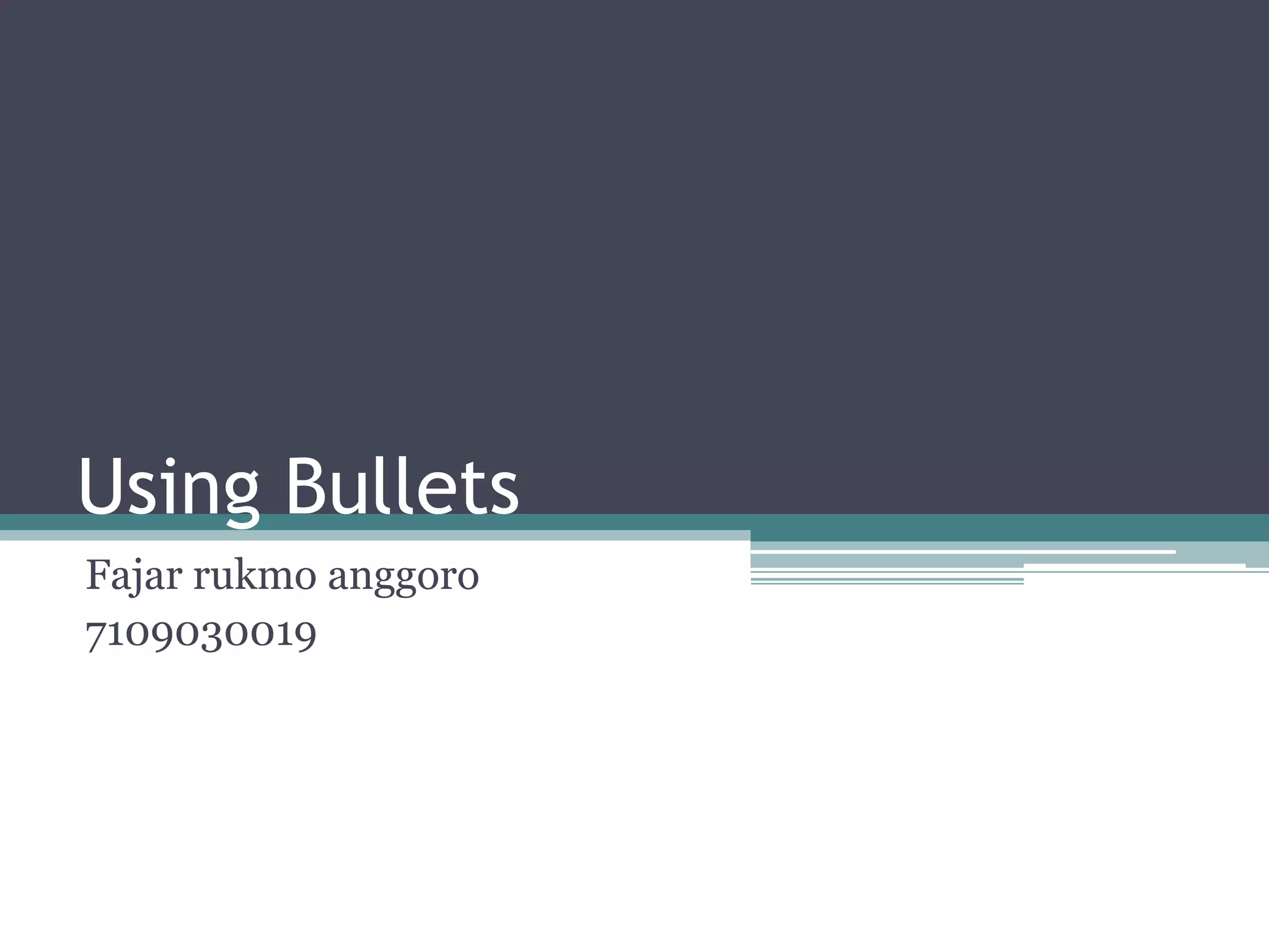 Using bullets | PPT