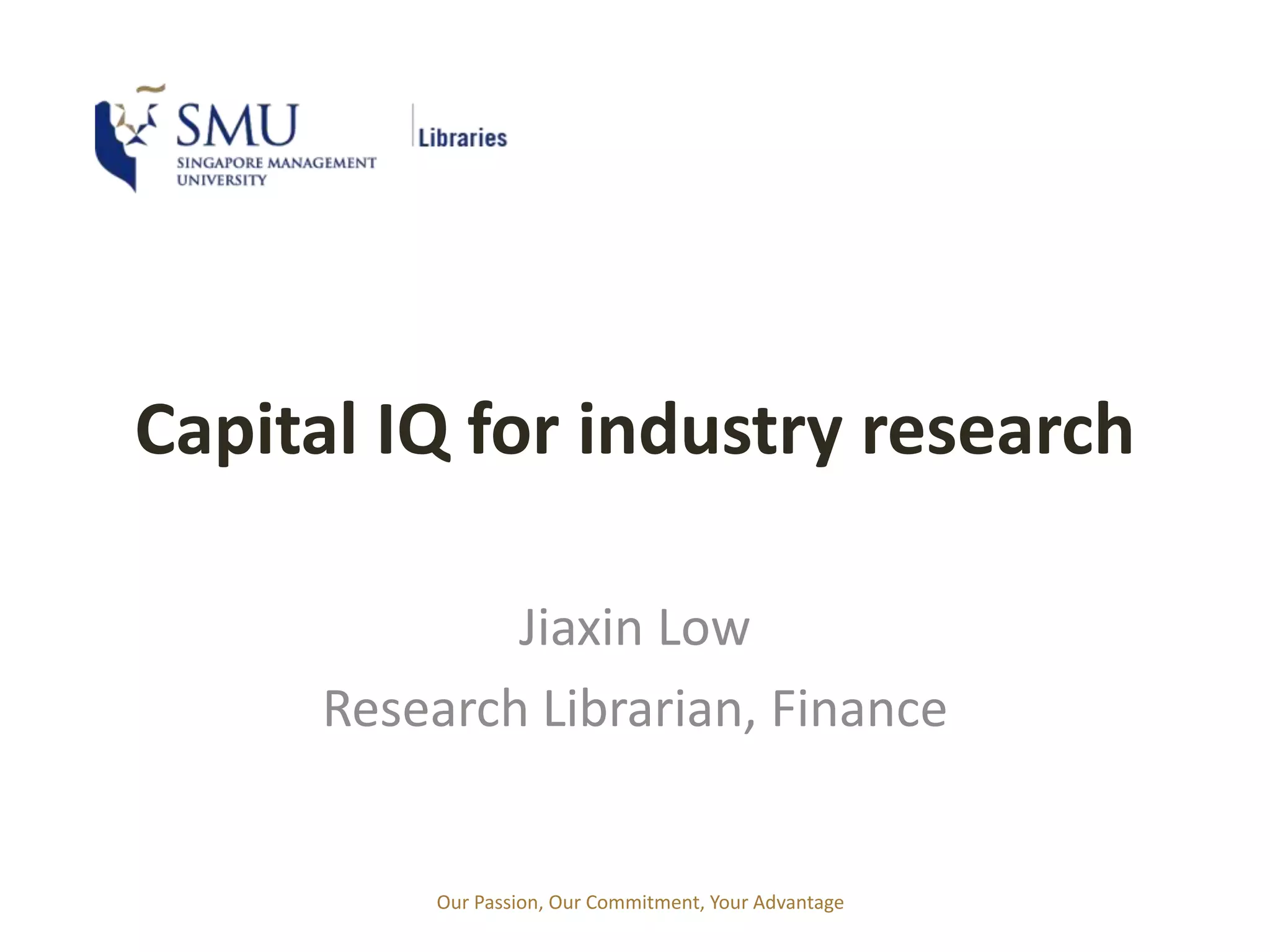 Using S&P Capital IQ for industry research | PPTX