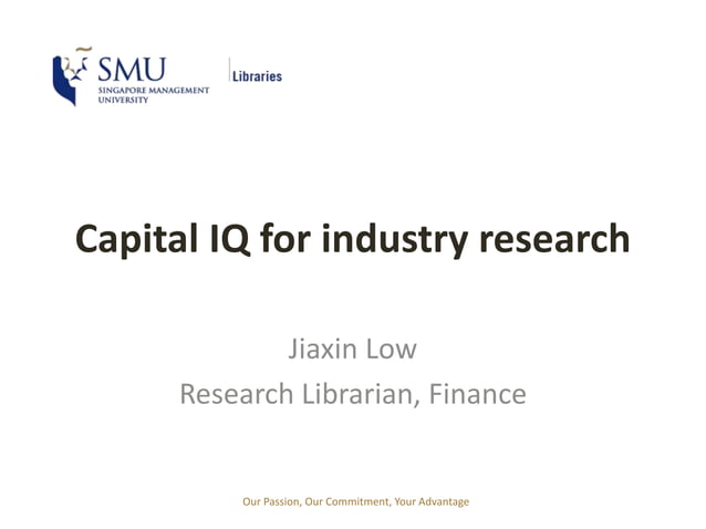 Using S&P Capital IQ for industry research | PPTX