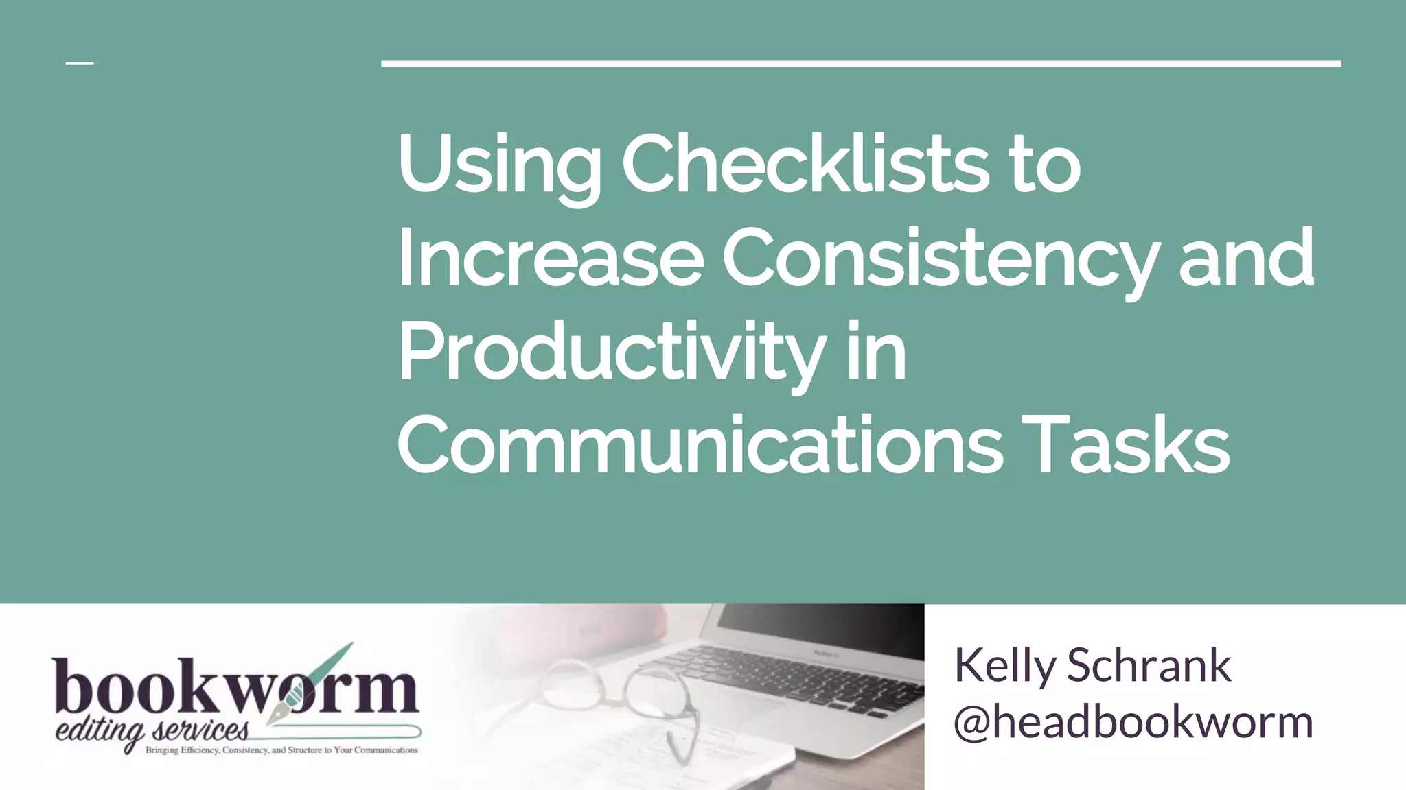 Using Checklists to Increase Consistency and Productivity in Communication Tasks | PDF