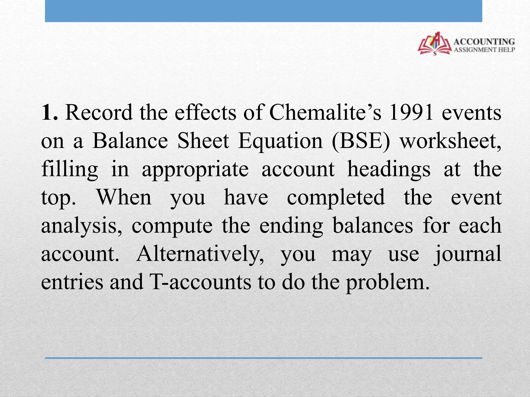 Using Chemalite, Inc. to Learn Financial Accounting Principles. | PPTX