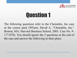 Using Chemalite, Inc. to Learn Financial Accounting Principles. | PPTX
