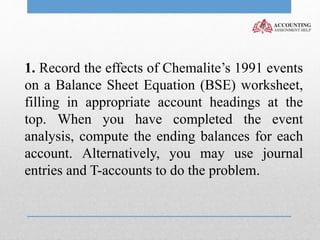Using Chemalite, Inc. to Learn Financial Accounting Principles. | PPTX