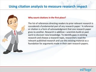 Using Citation Analysis to Measure Research Impact | PPT