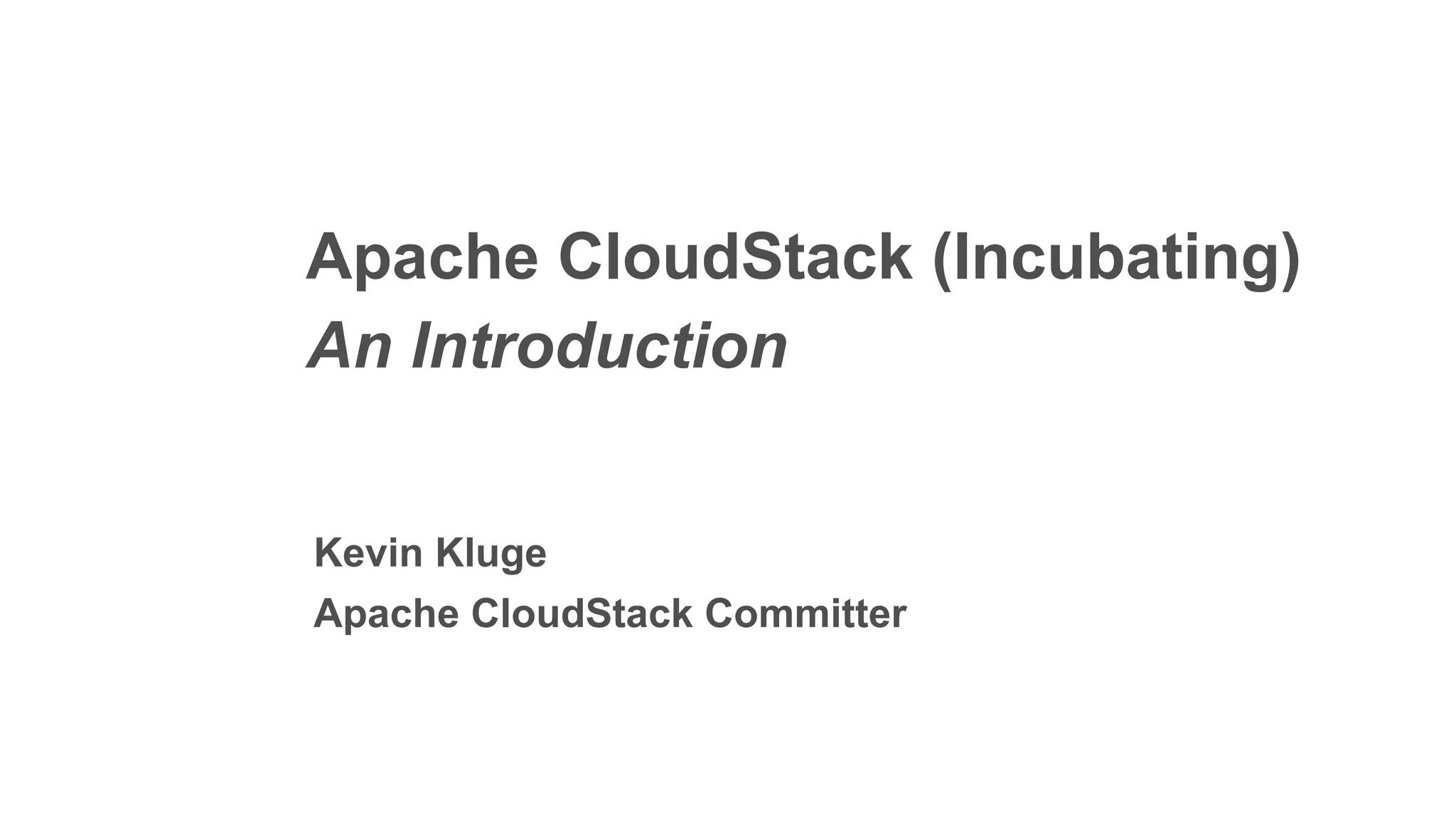 CloudStack Hyderabad Meetup: Using CloudStack to build IaaS clouds | PPT