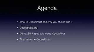 Manage your external libraries with CocoaPods | PPT