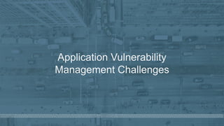 Using Collaboration to Make Application Vulnerability Management a Team ...
