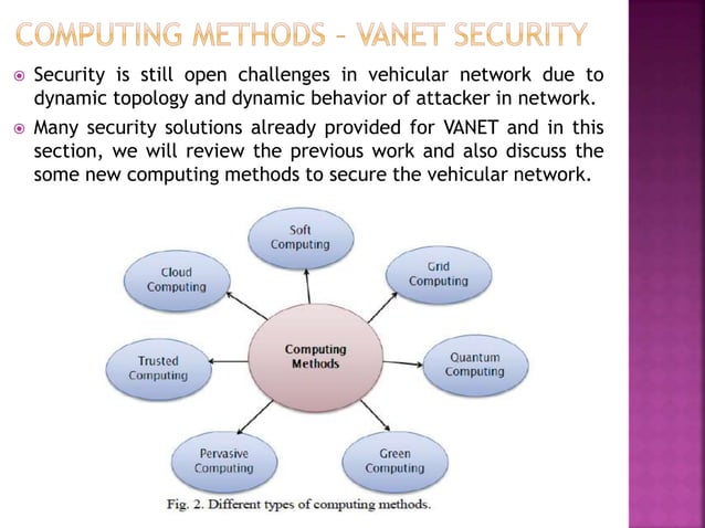Using Computing Methods to Secure VANET | PPT