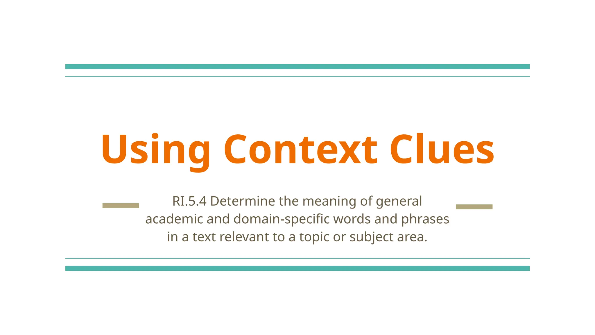 Using Context Clues to Determine Word Meaning | PPTX